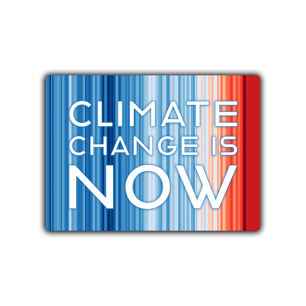 Climate Change is Now - 2x3 Magnet – Because Science