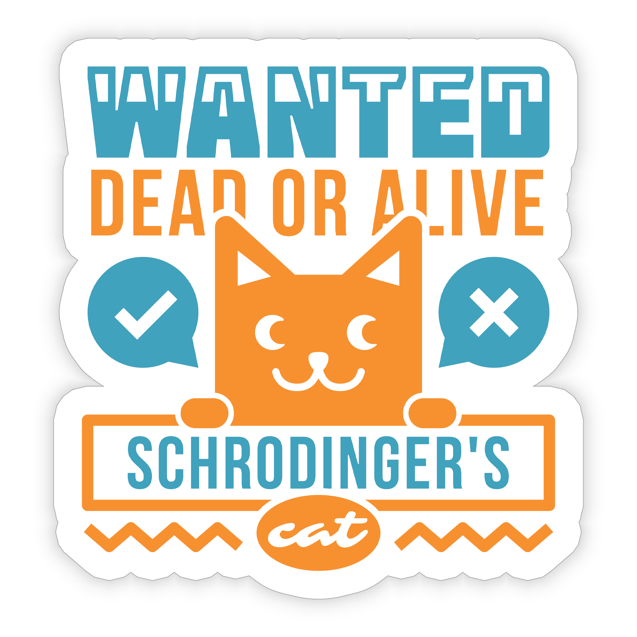Schrödingers Cat Vinyl Sticker Because Science