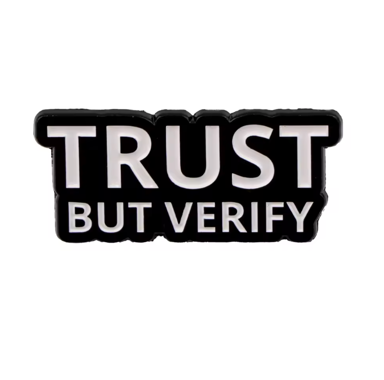 Trust But Verify - Enamel Pin – Because Science