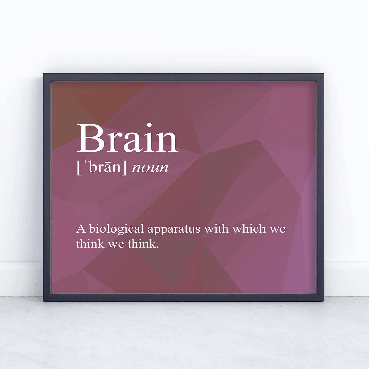 Brain Snarky Definition - Print 8x10 – Because Science