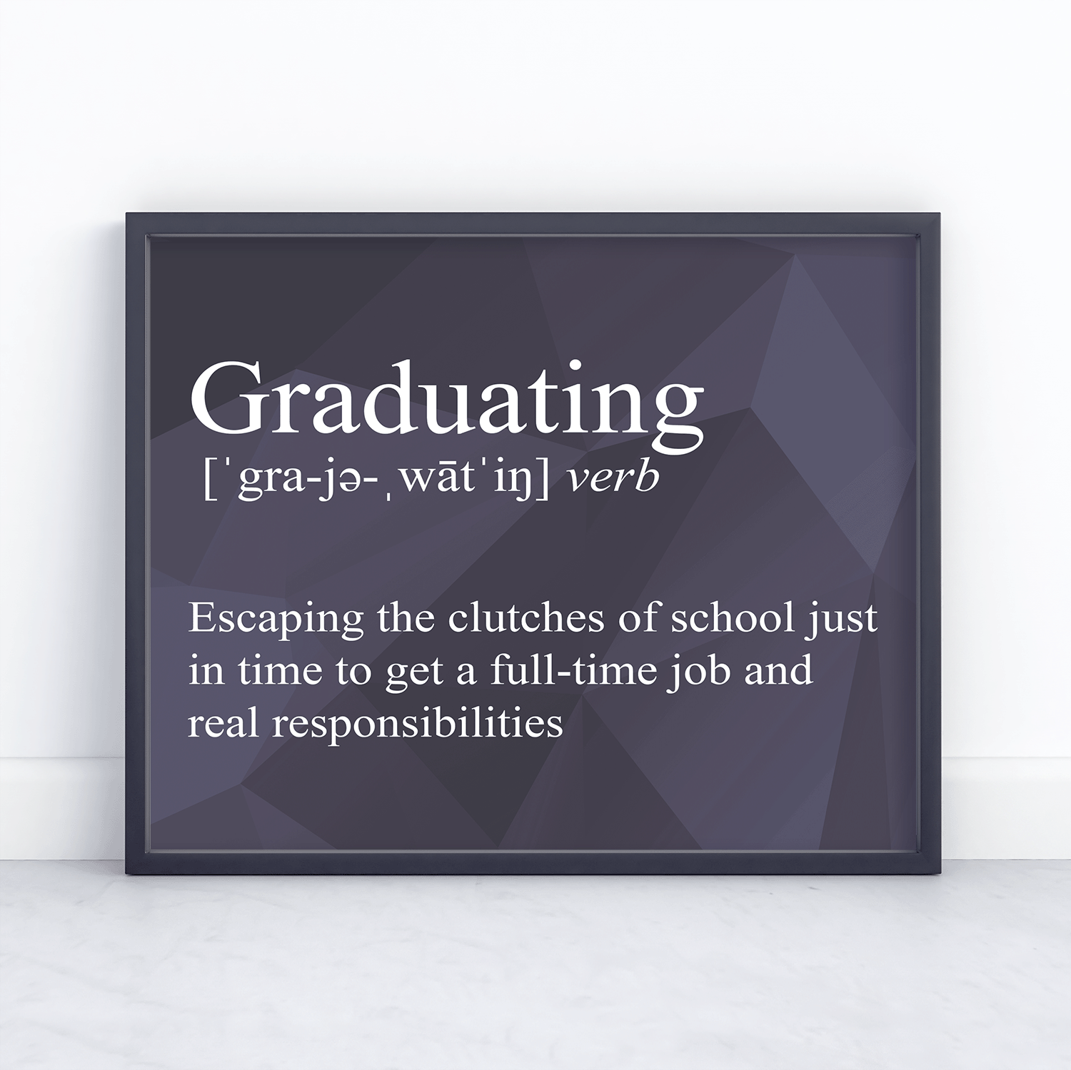 Graduating Snarky Definition - Print 8x10 – Because Science