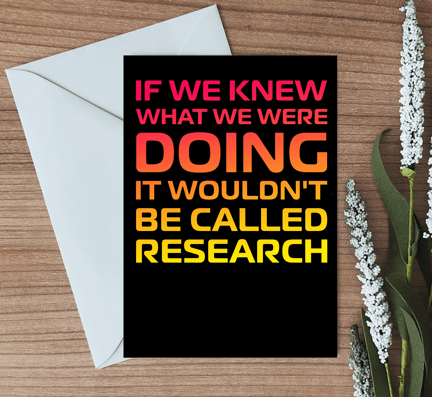 Research Greeting Card – Because Science