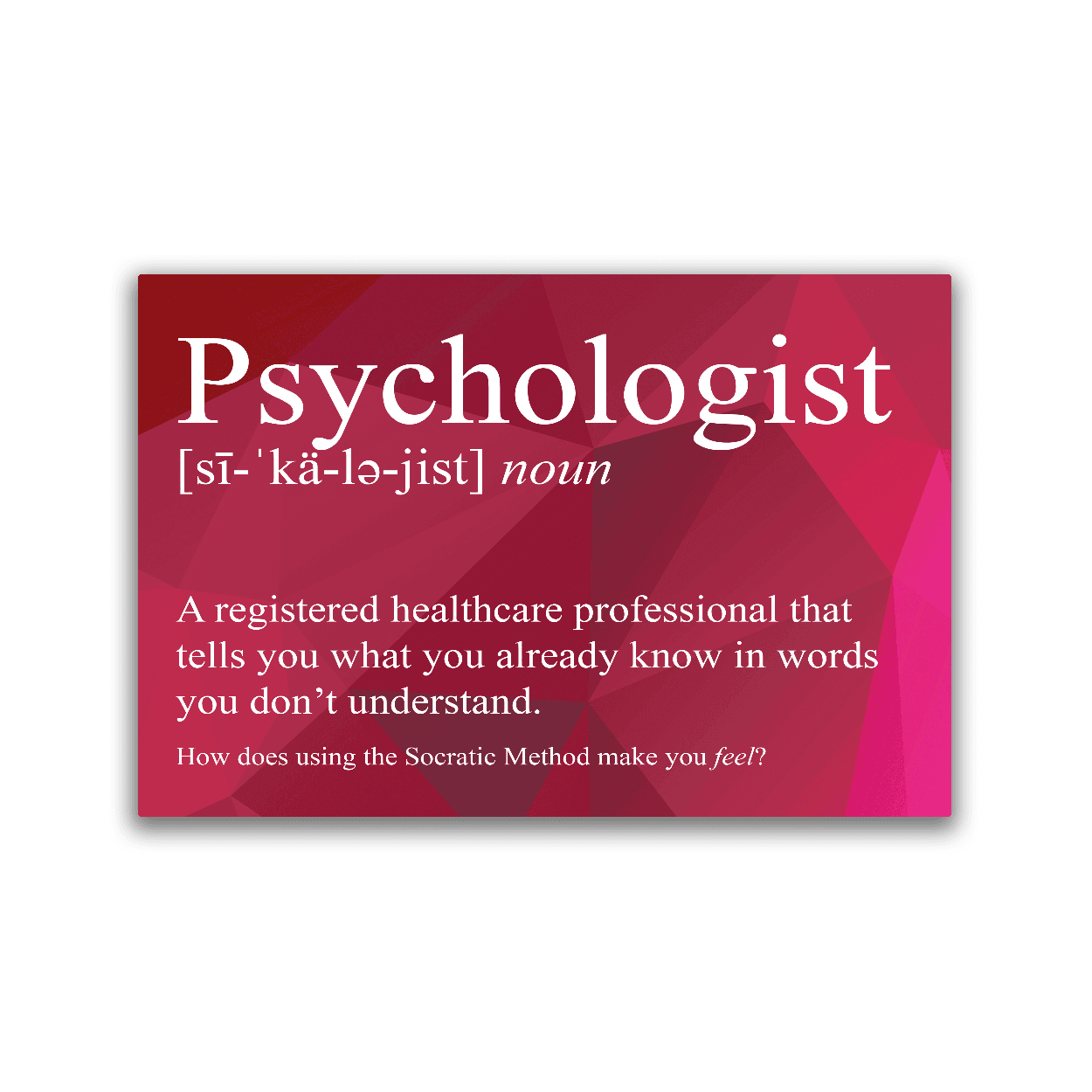 Psychologist Snarky Definition - 2x3 Magnet – Because Science