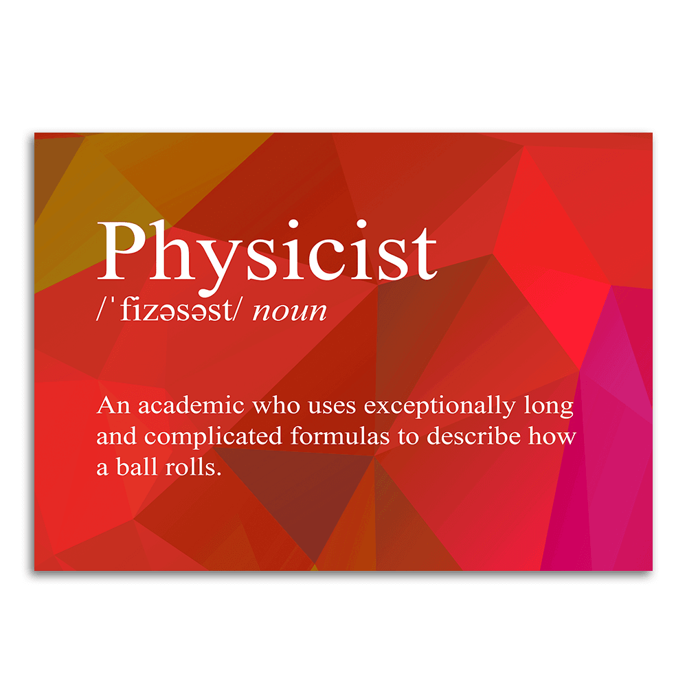 Physicist Definition - Vinyl Sticker – Because Science