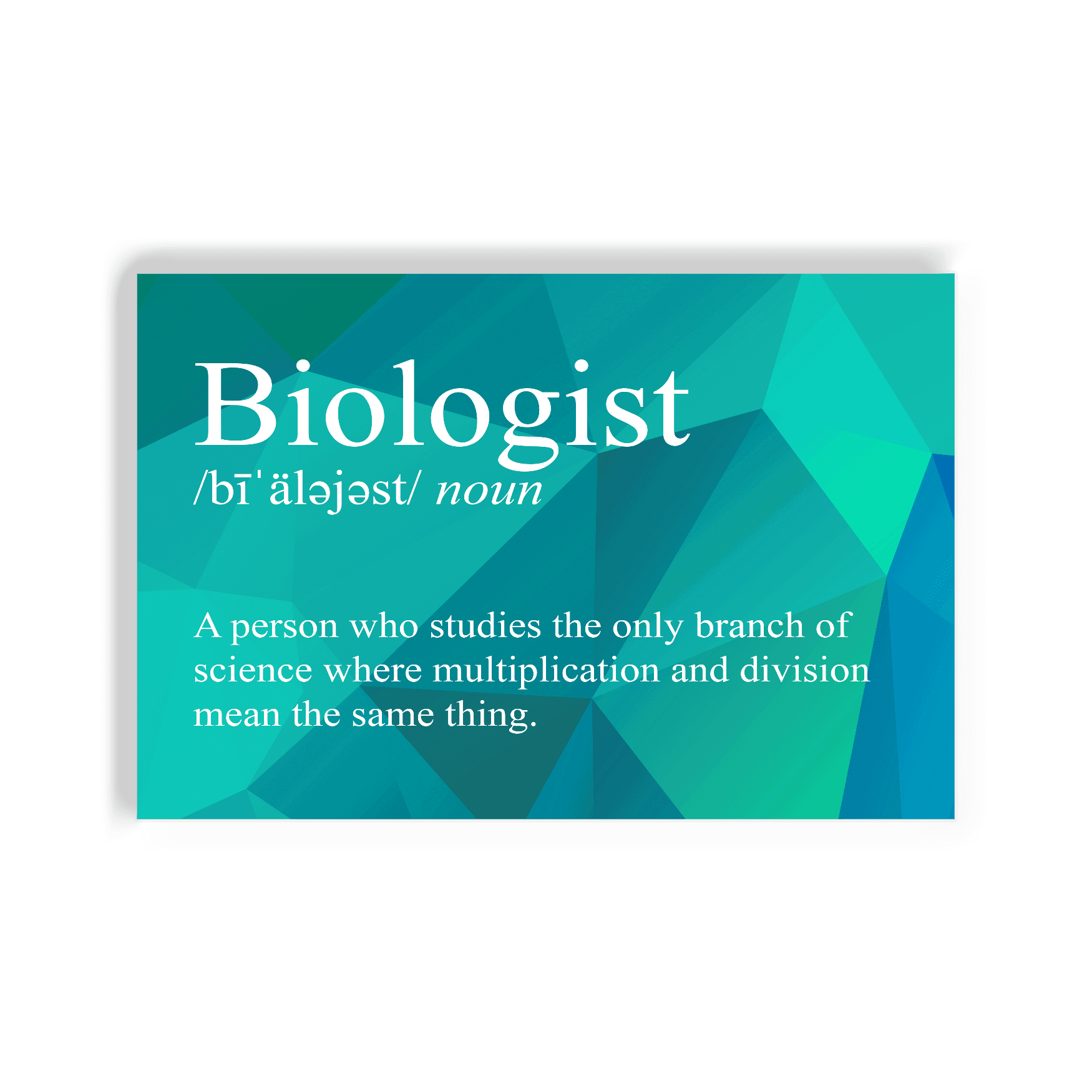 Biologist Definition - 2x3 Magnet – Because Science