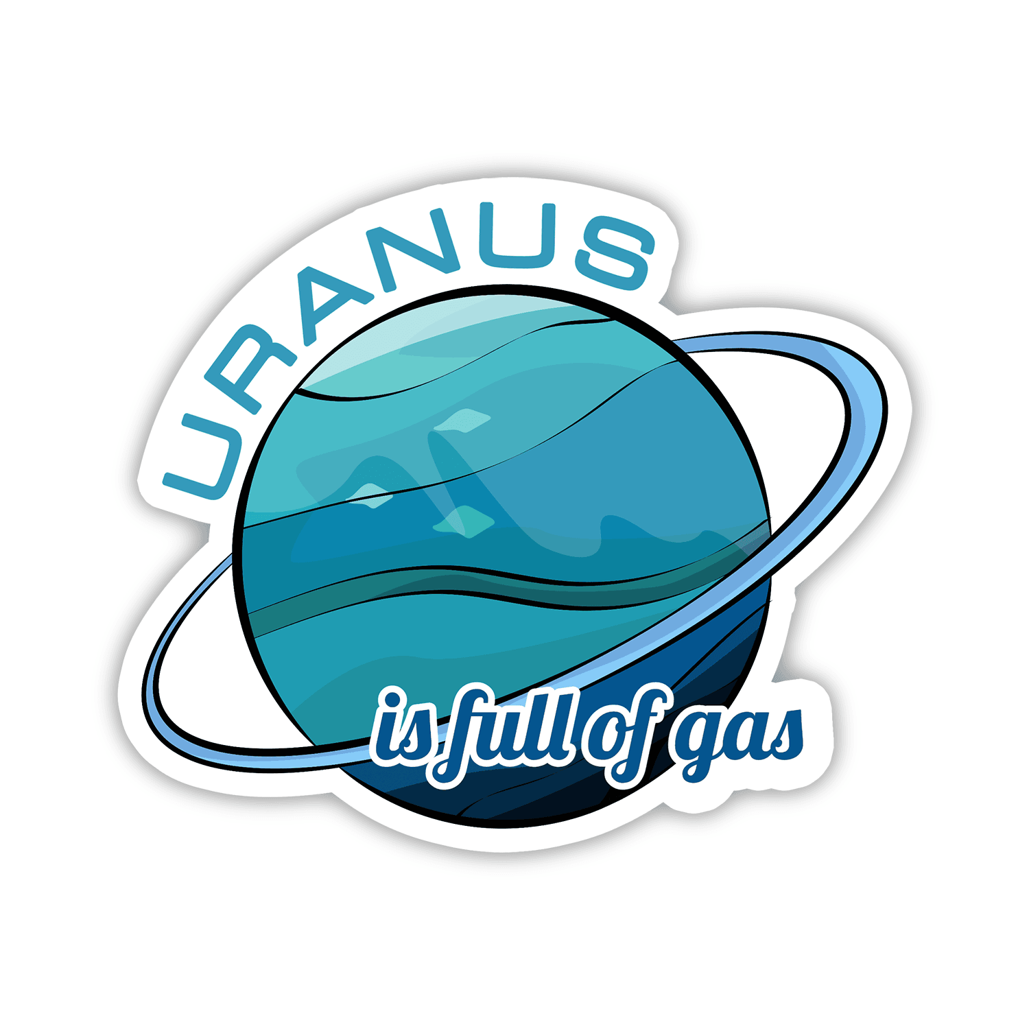 Uranus is Full of Gas - Vinyl Sticker – Because Science